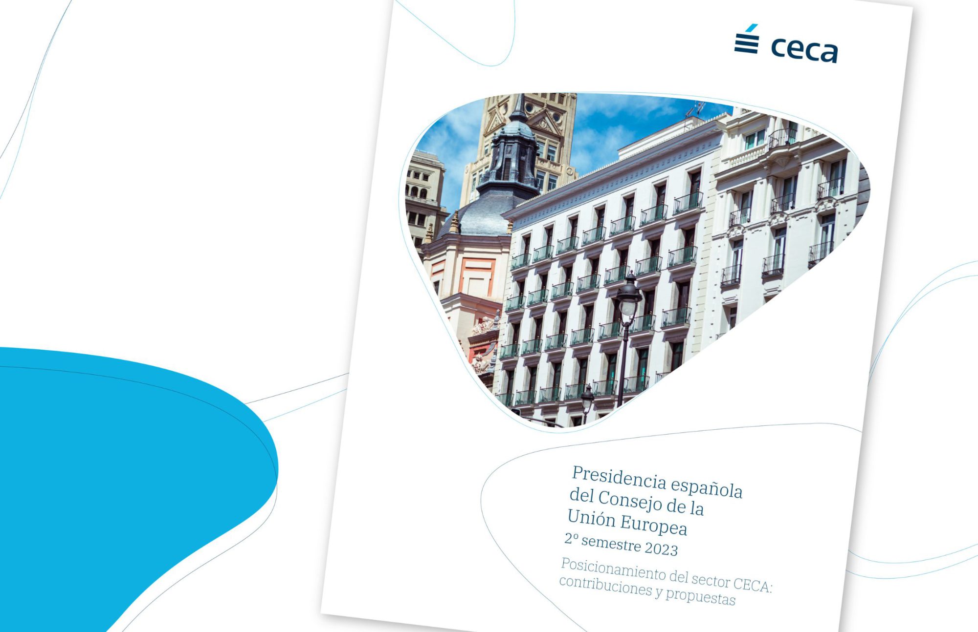 What are the priorities of the CECA sector ahead of the Spanish ...